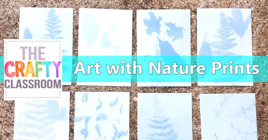 Making Art with Nature Prints - The Crafty Classroom