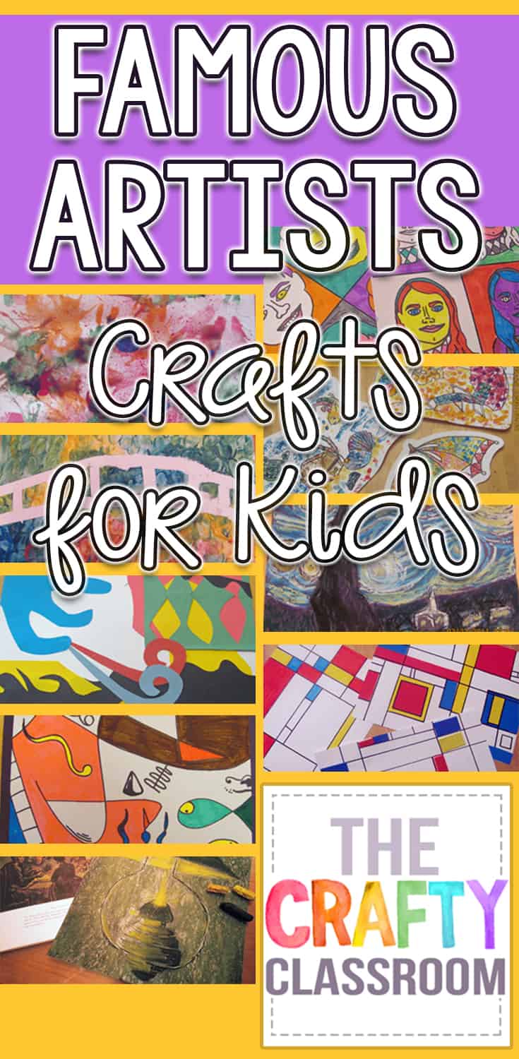 Famous Artist Crafts for Kids - The Crafty Classroom